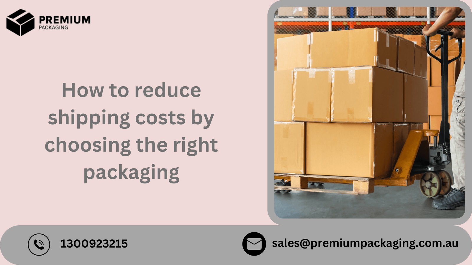 How to reduce shipping costs by choosing the right packaging - Premium
