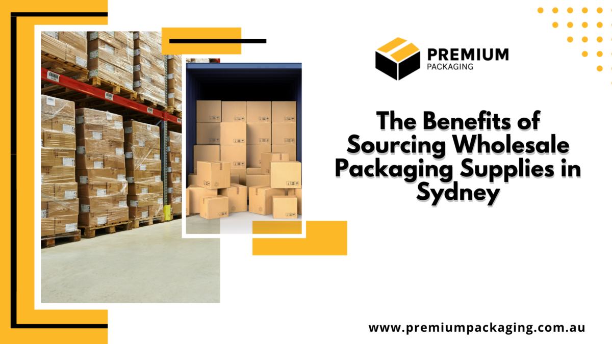 The Benefits of Sourcing Wholesale Packaging Supplies in Sydney