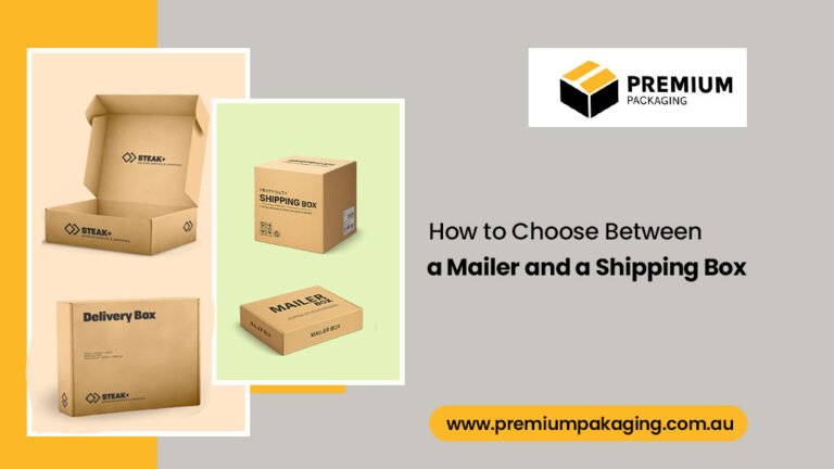 Mailer vs Shipping Box: How to Choose | Premium Packaging